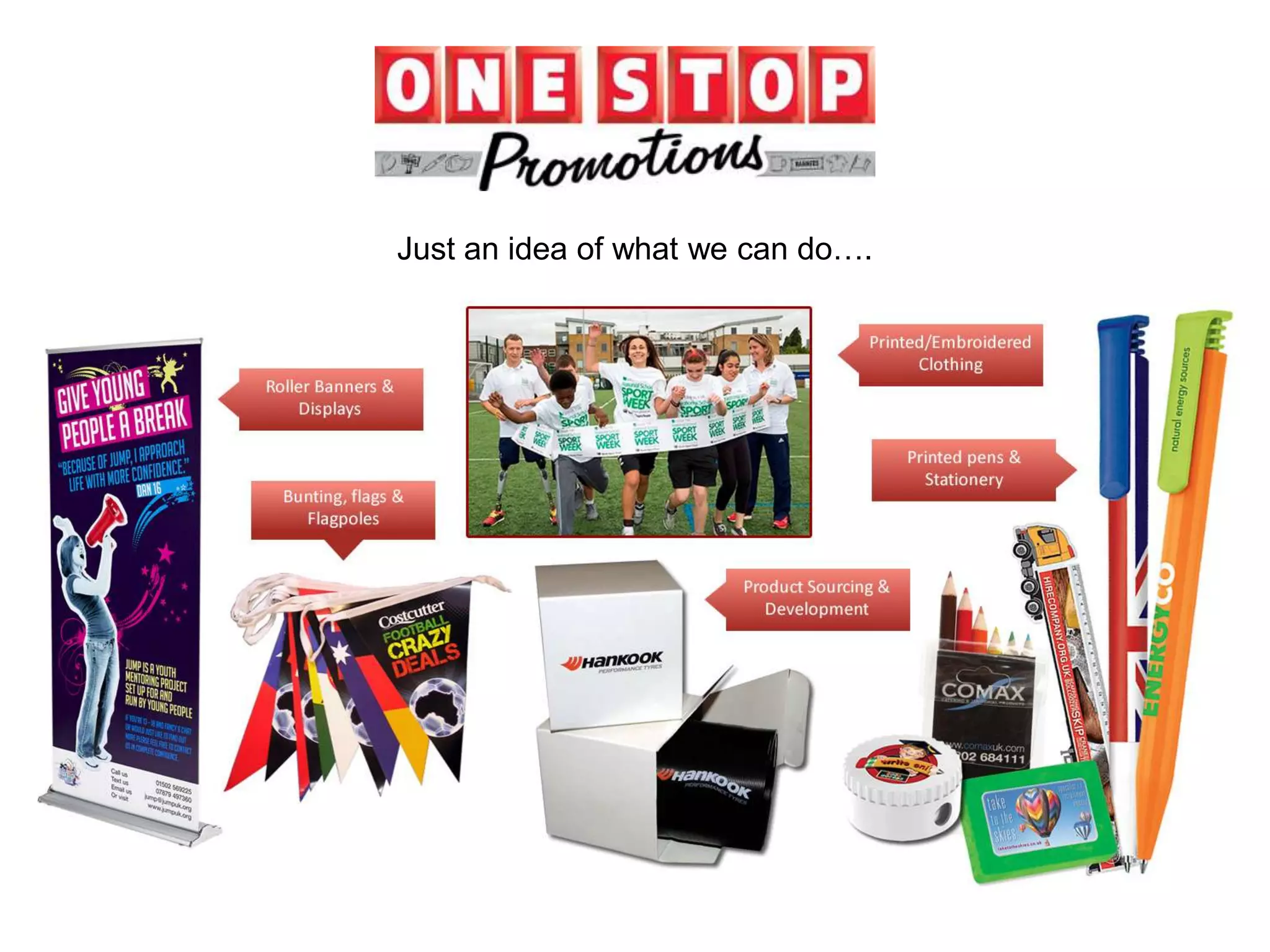 An introduction to One Stop Promotions | PPT