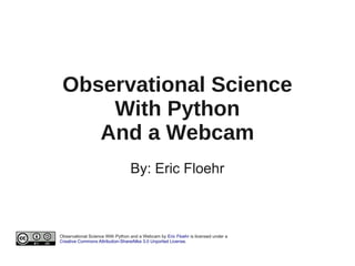 Observational Science With Python and a Webcam | PPT