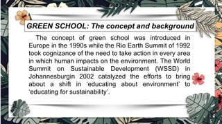 GREEN SCHOOL AND EDUCATIONAL FOR SUSTAINABLE DEVELOPMENT | PPTX