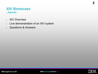 Open systems Specialists: XiV Storage Reinvented | PPT