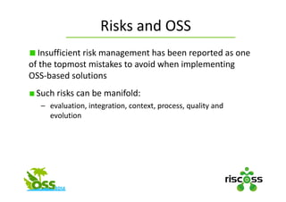 A layered approach to risk management in OSS projects - presented at ...