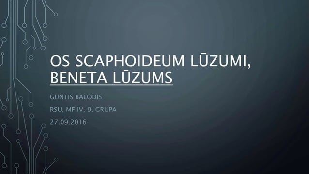 Os scaphoideum;beneta lūzums | PPTX