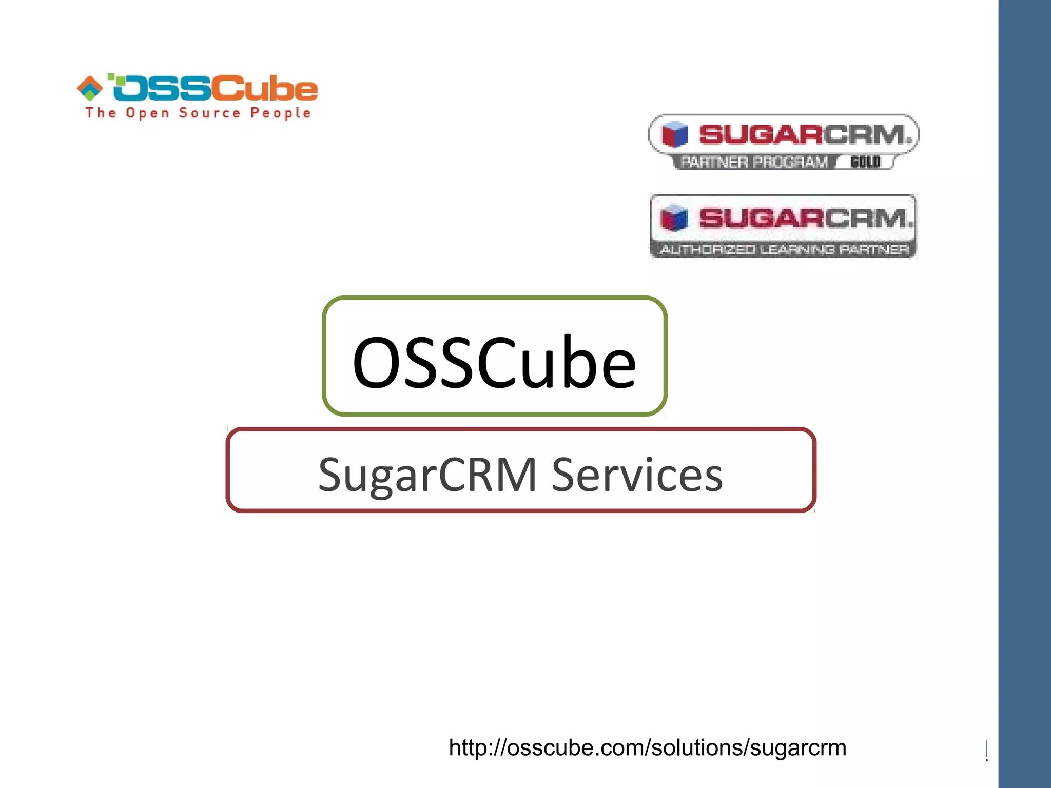 OSSCube SugarCRM Services | PPT | Free Download