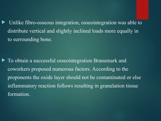 OSSEOINTEGRATION finL YR.pptnjkdfbjkfbnjk cgfnbncgf | PPT