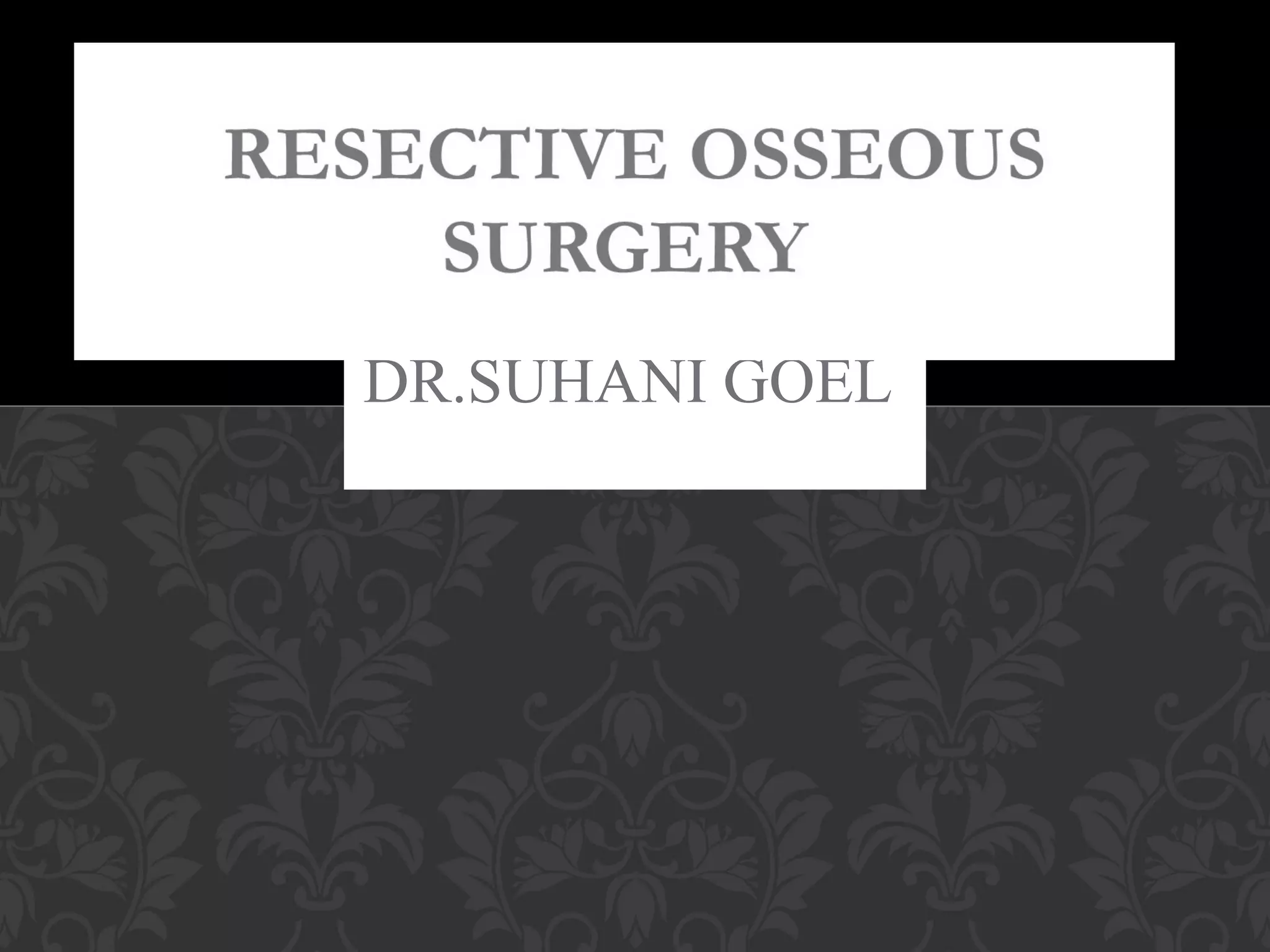 Osseous surgery | PPT