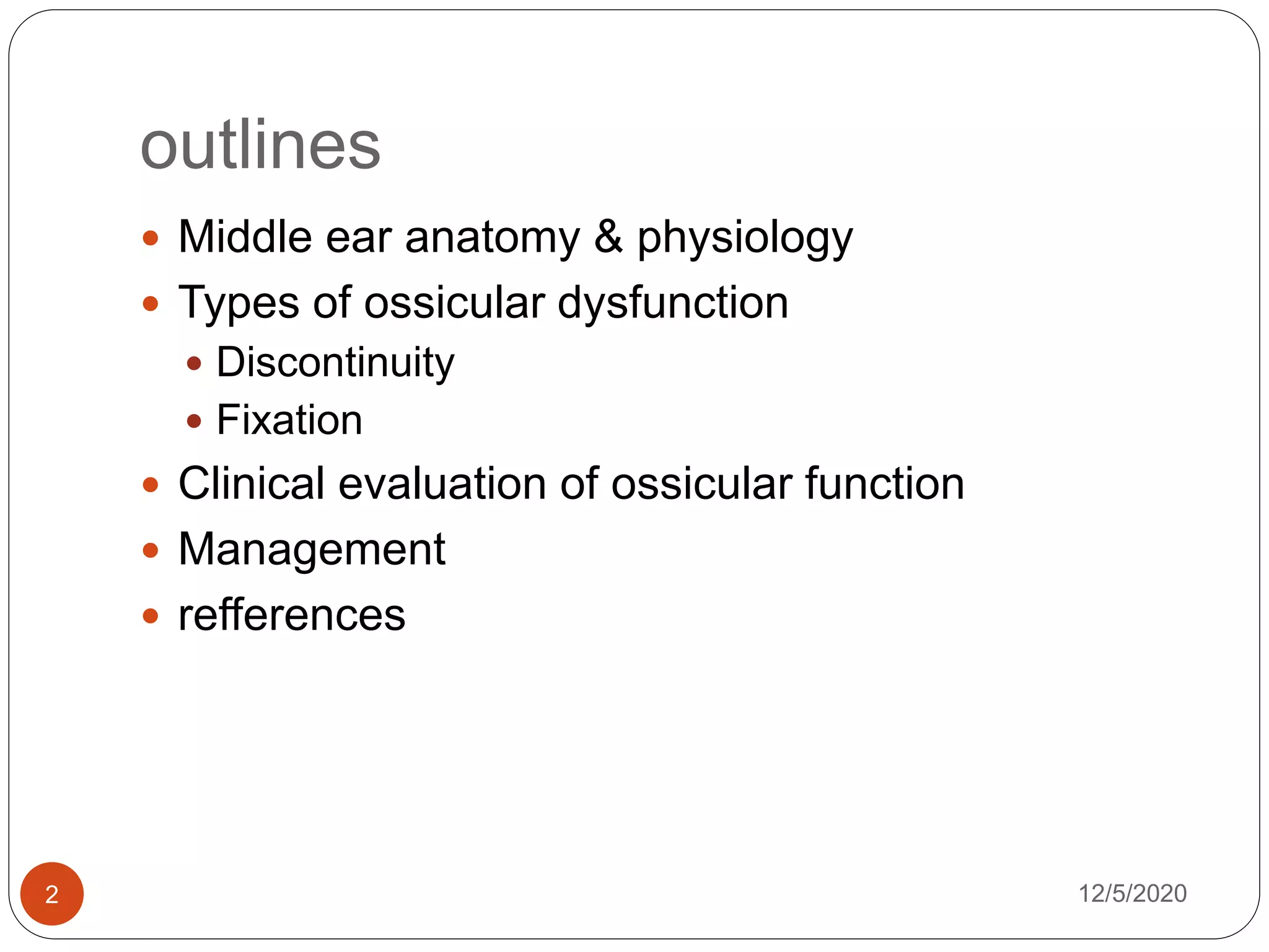 Ossicular disorder | PPTX