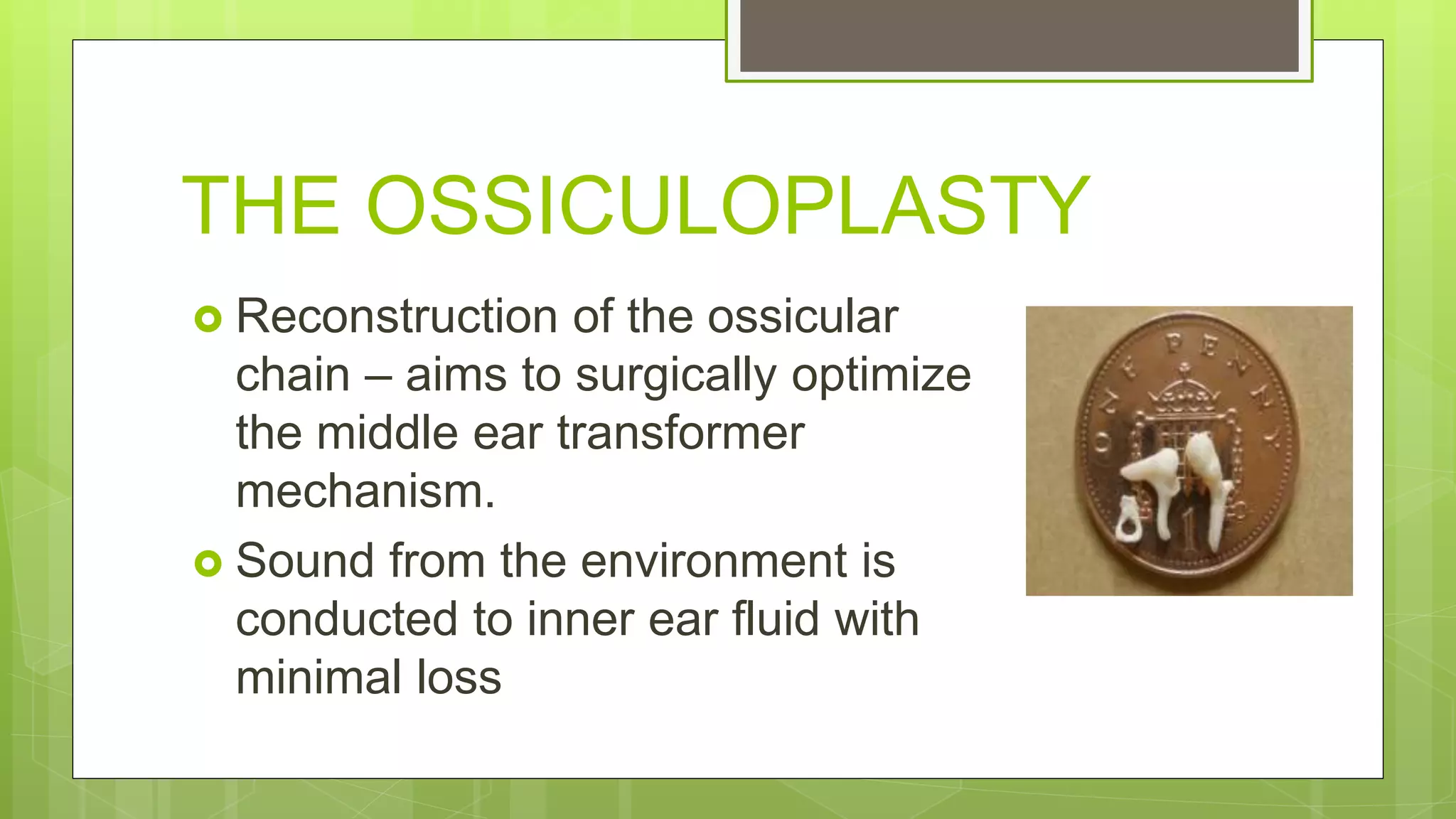 Ossiculoplasty | PPTX