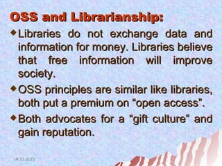 Oss In Libraries And We Information Professional | PPT