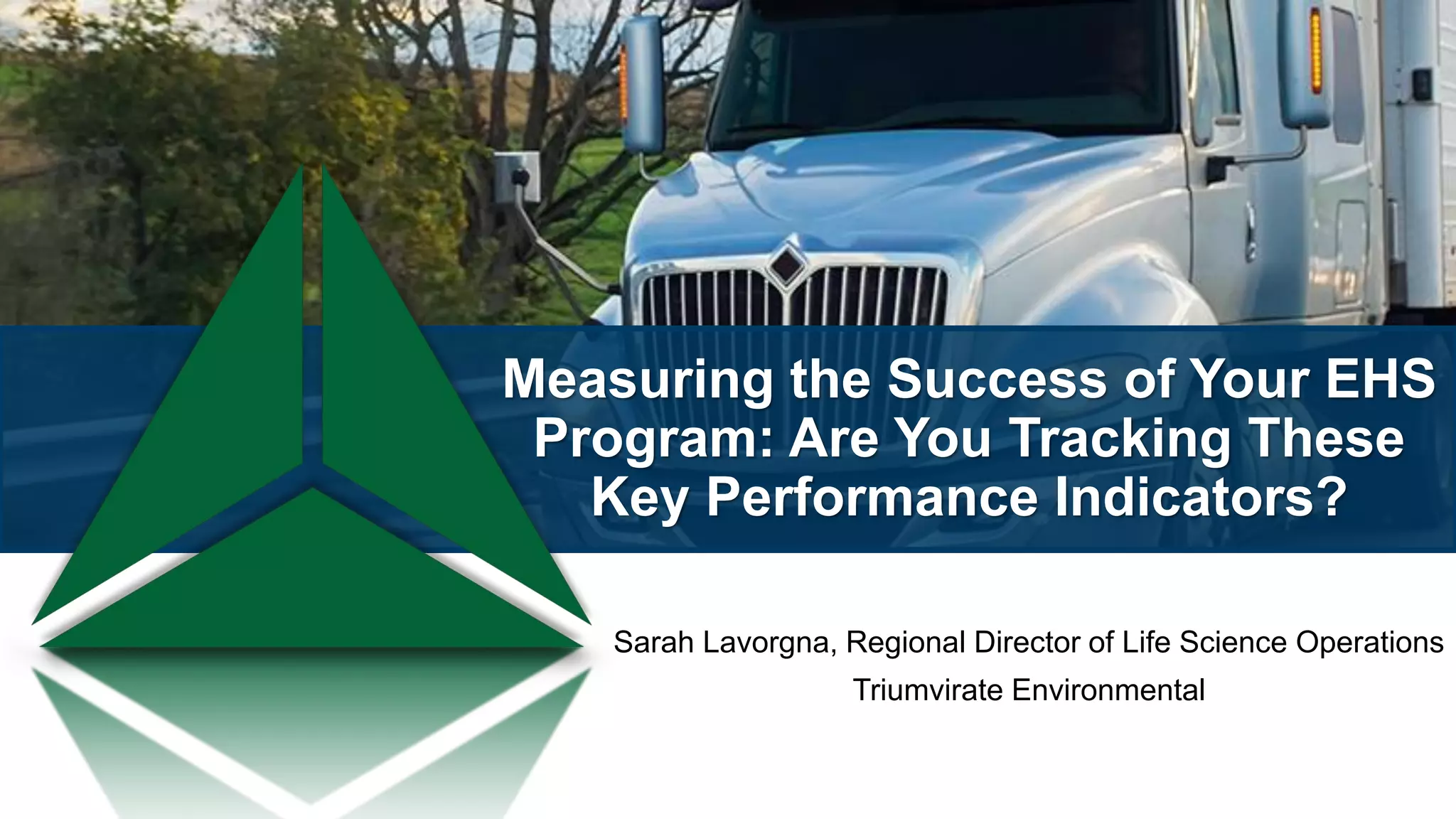 Measuring the Success of Your EHS Program: Are You Tracking These Key Performance Indicators? | PPT