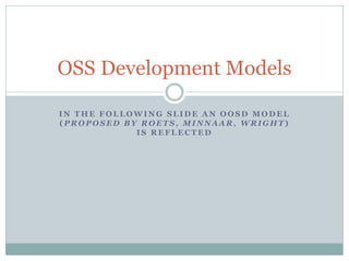 Oss model, lifecycle & development | PDF