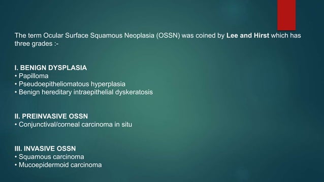 OSSN(ocular surface squamous neoplasia) | PPTX