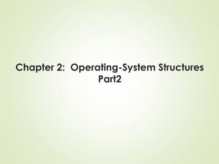 OS structure for every layers in unit -III | PPT