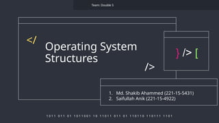 OS Structures ( MS DOS, Solaris Modular) | PPTX
