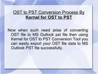 How to Convert OST file to PST file? | PPT