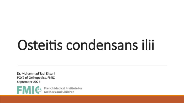 Osteitis condensans ilii or osteopathia condensans ilii.pptx