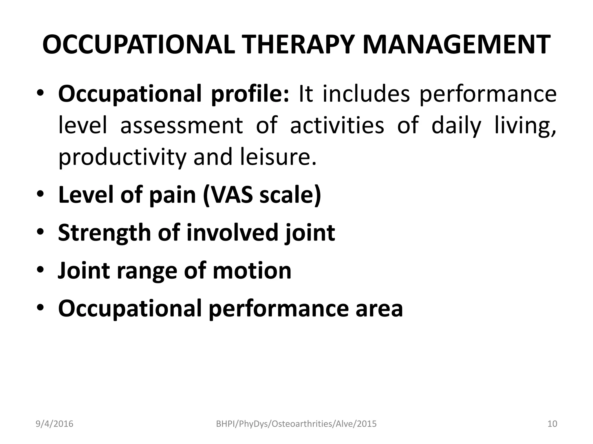 Occupational Therapy for Osteoarthrities | PPTX