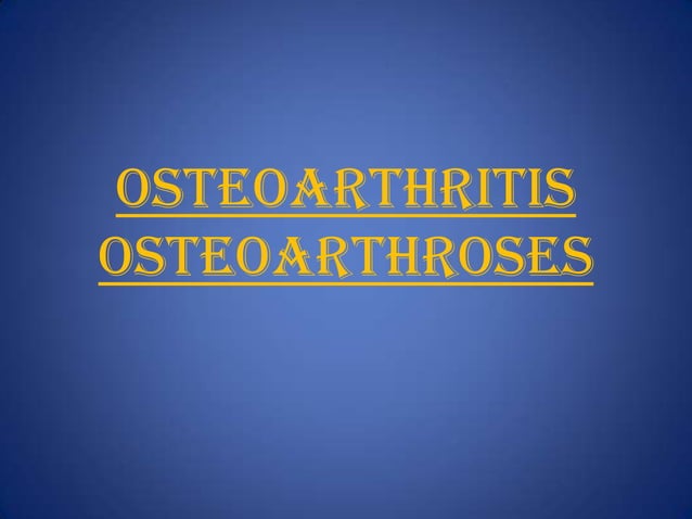 orthopedics.Osteoarthritis.(dr.ariwan) | PPTX