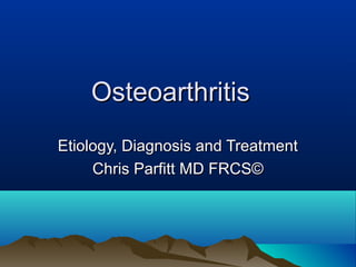 Osteoarthritis | PPT