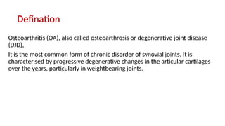 Presentation on Osteo Arthritis Disorder.pptx