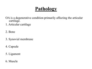 Osteoarthritis knee | PPTX