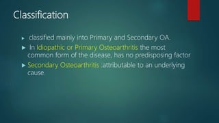 Osteoarthritis ppt | PPTX