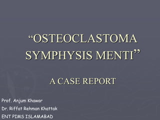 Osteoclastoma Symphysis Menti, A Case Report. | PPT | Bone and Joint Conditions | Diseases and ...