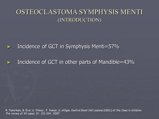 Osteoclastoma Symphysis Menti, A Case Report. | PPT | Bone and Joint ...
