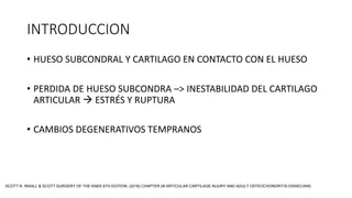 OSTEOCONDRITIS DISECANTE DE RODILLA- TRAUMATOLOGIA Y ORTOPEDIA | PPTX
