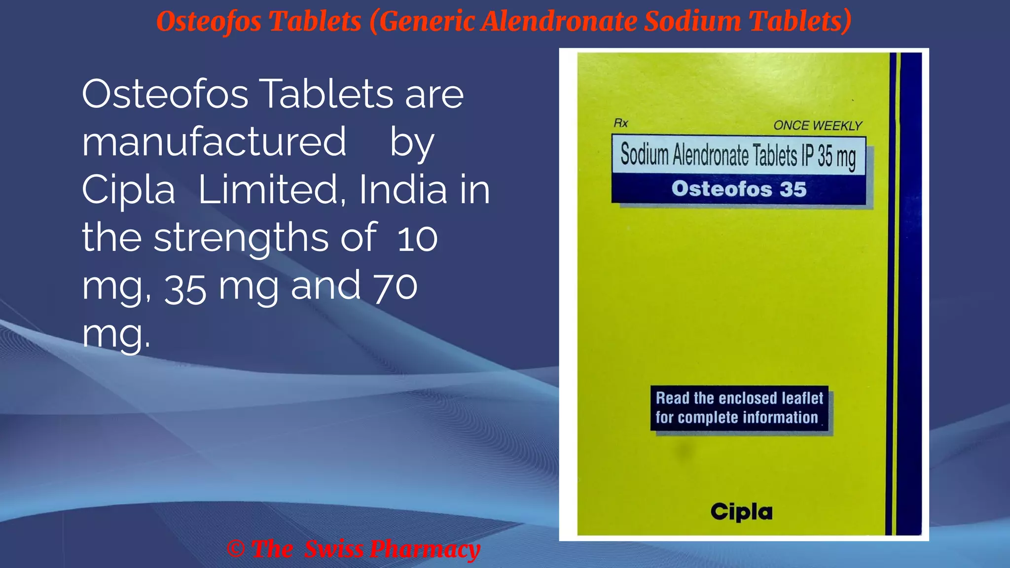 Osteofos Tablets (Generic Alendronate Sodium Tablets) | PDF