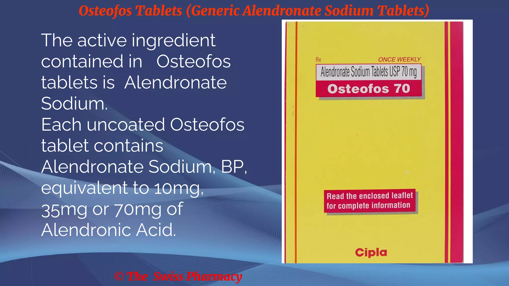 Osteofos Tablets (Generic Alendronate Sodium Tablets) | PDF