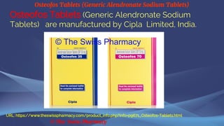 Osteofos Tablets (Generic Alendronate Sodium Tablets) | PDF