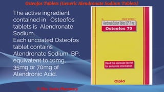 Osteofos Tablets (Generic Alendronate Sodium Tablets) | PDF