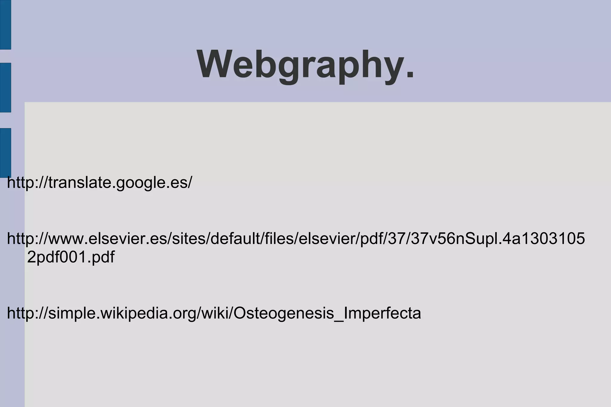 Osteogenesis imperfecta-3afranpancorbo@gmail.com
