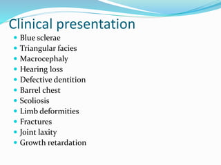 Osteogenesis imperfecta | PPTX