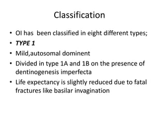 Osteogenesis imperfecta | PPTX