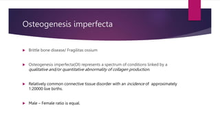 Osteogenesis Imperfecta [Autosaved].pptx