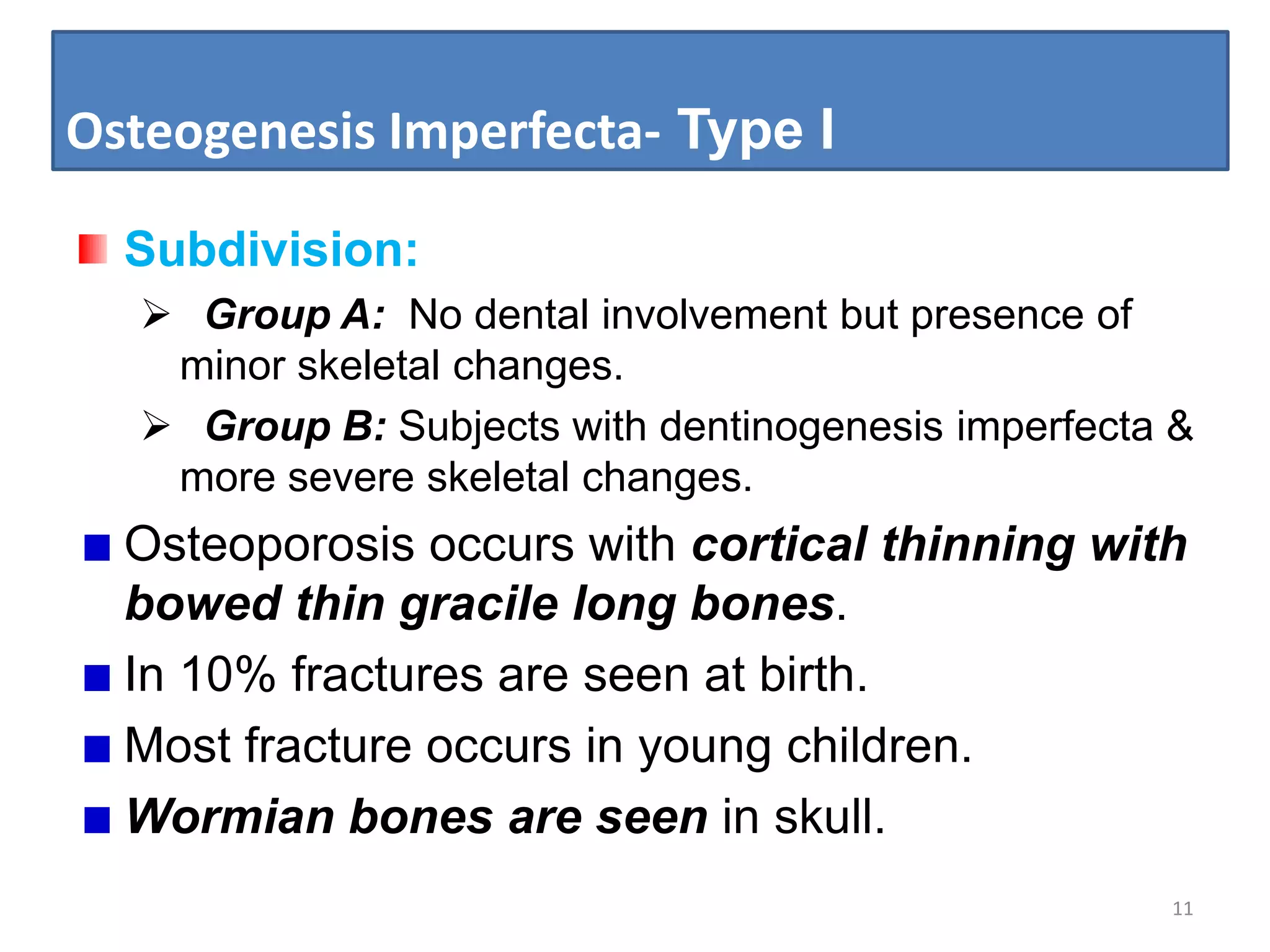 Osteogenesis imperfecta (dr. mahesh) | PPTX