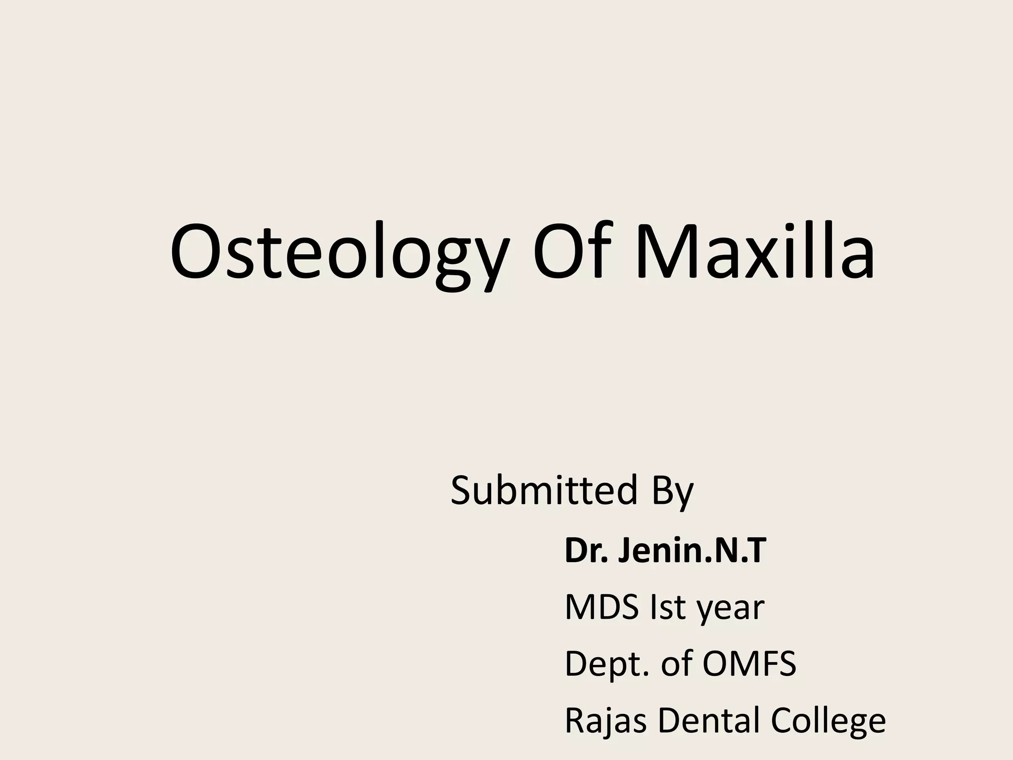Osteology of Maxilla | PPTX