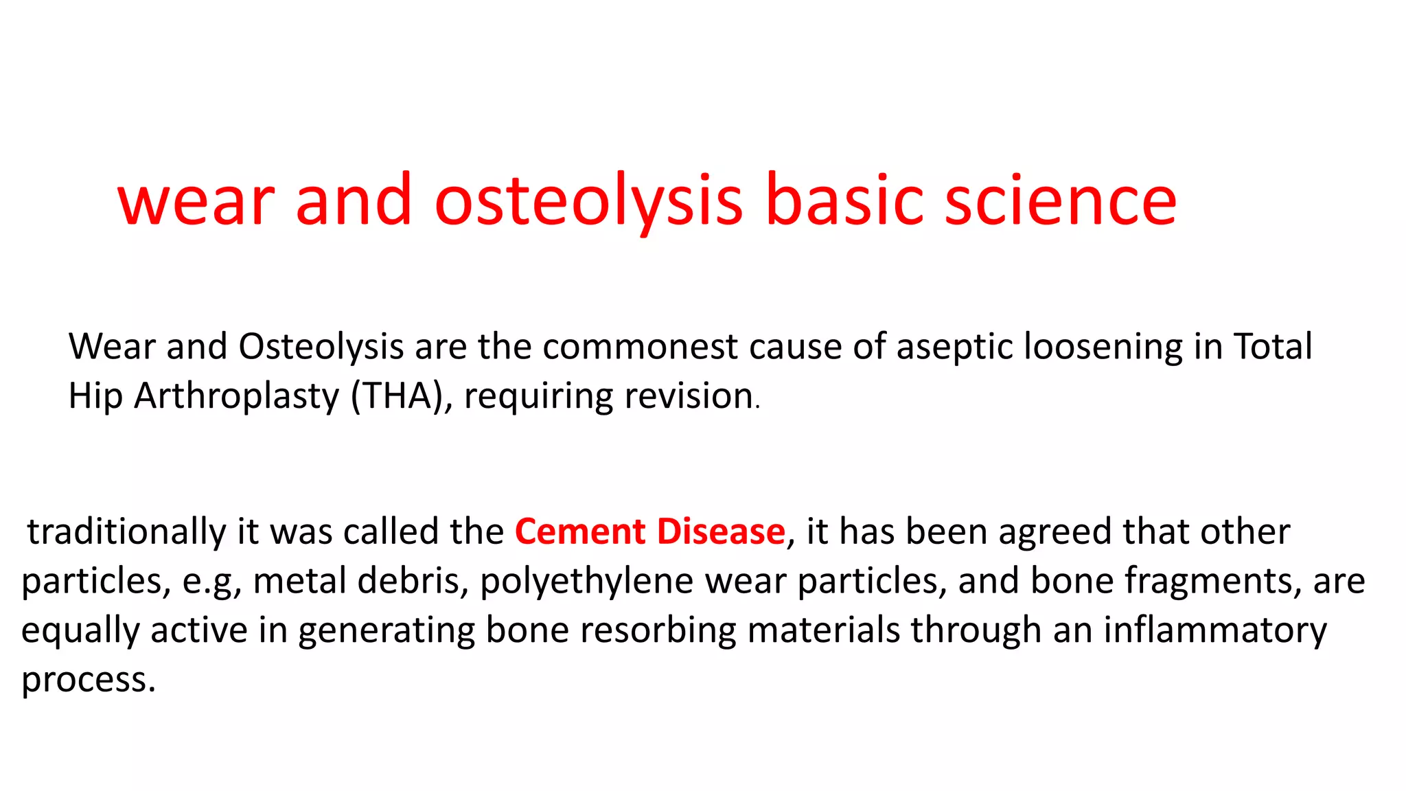 OSTEOLYSIS AND LOOSENING OF total hip arthroplasty IMPLANTS.pptx by dr ...