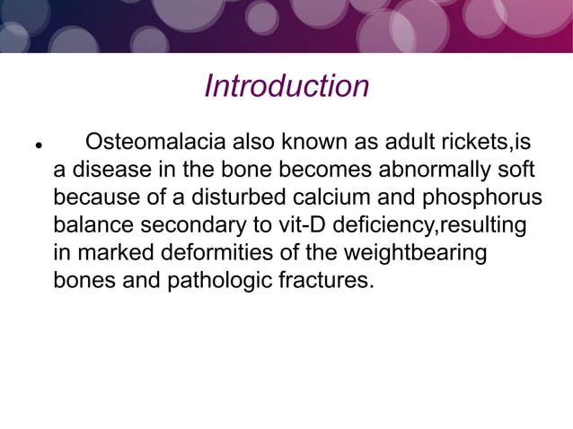 Osteomalacia | PPTX | Bone and Joint Conditions | Diseases and Conditions