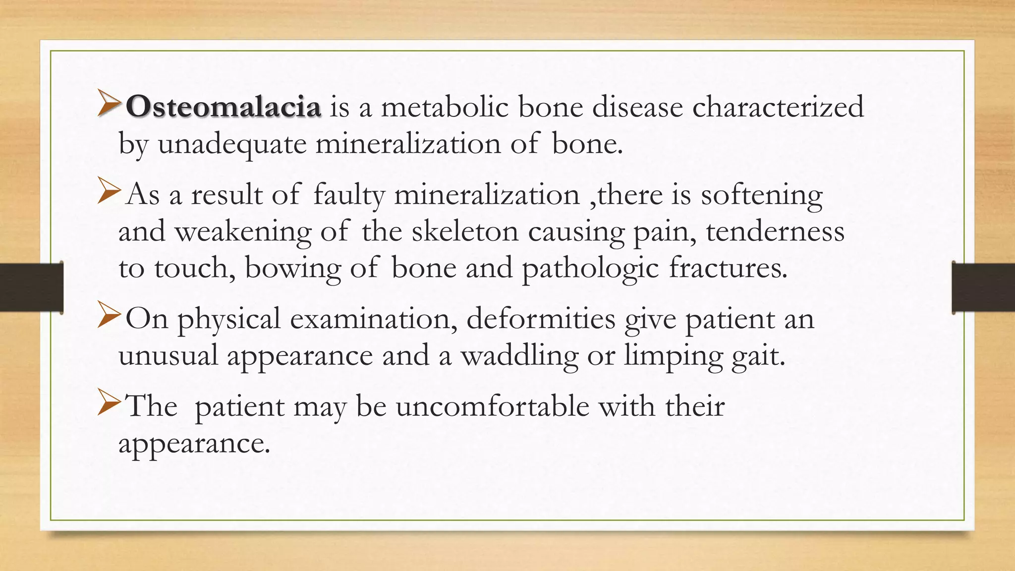 OSTEOMALACIA.Kanhiya bhardwaj(1).pptx