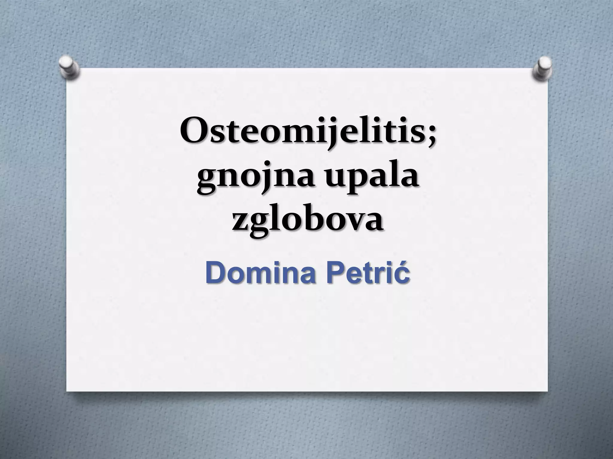 Osteomijelitis | PPSX