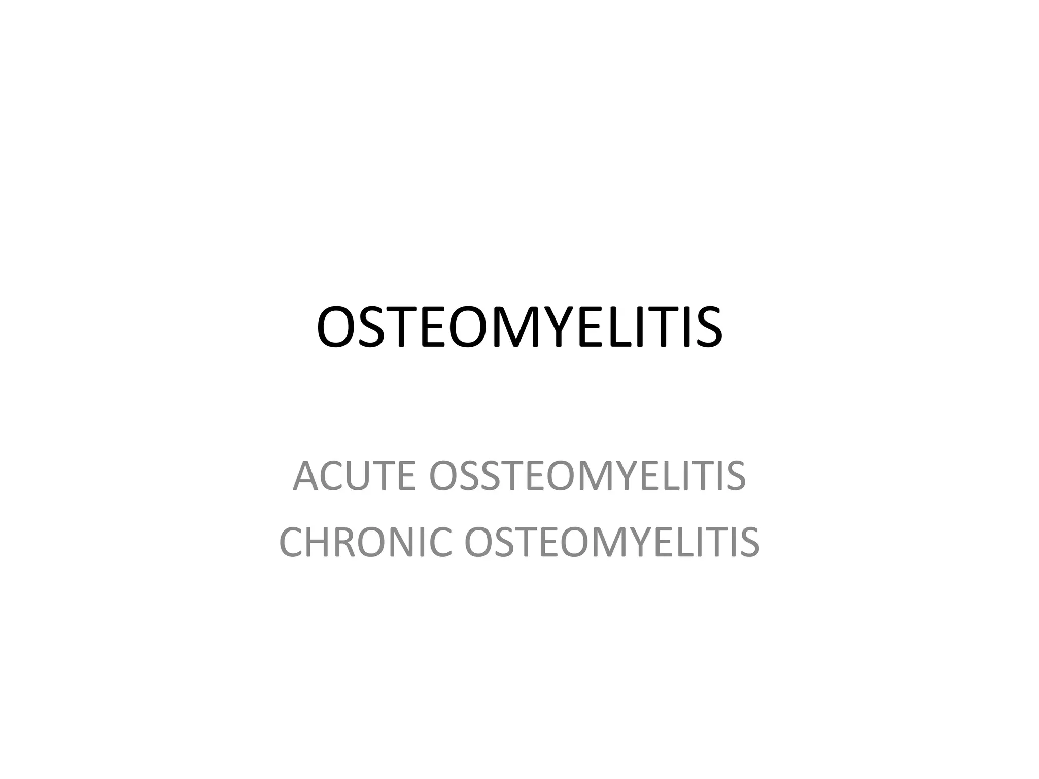 Osteomyelitis | PPTX
