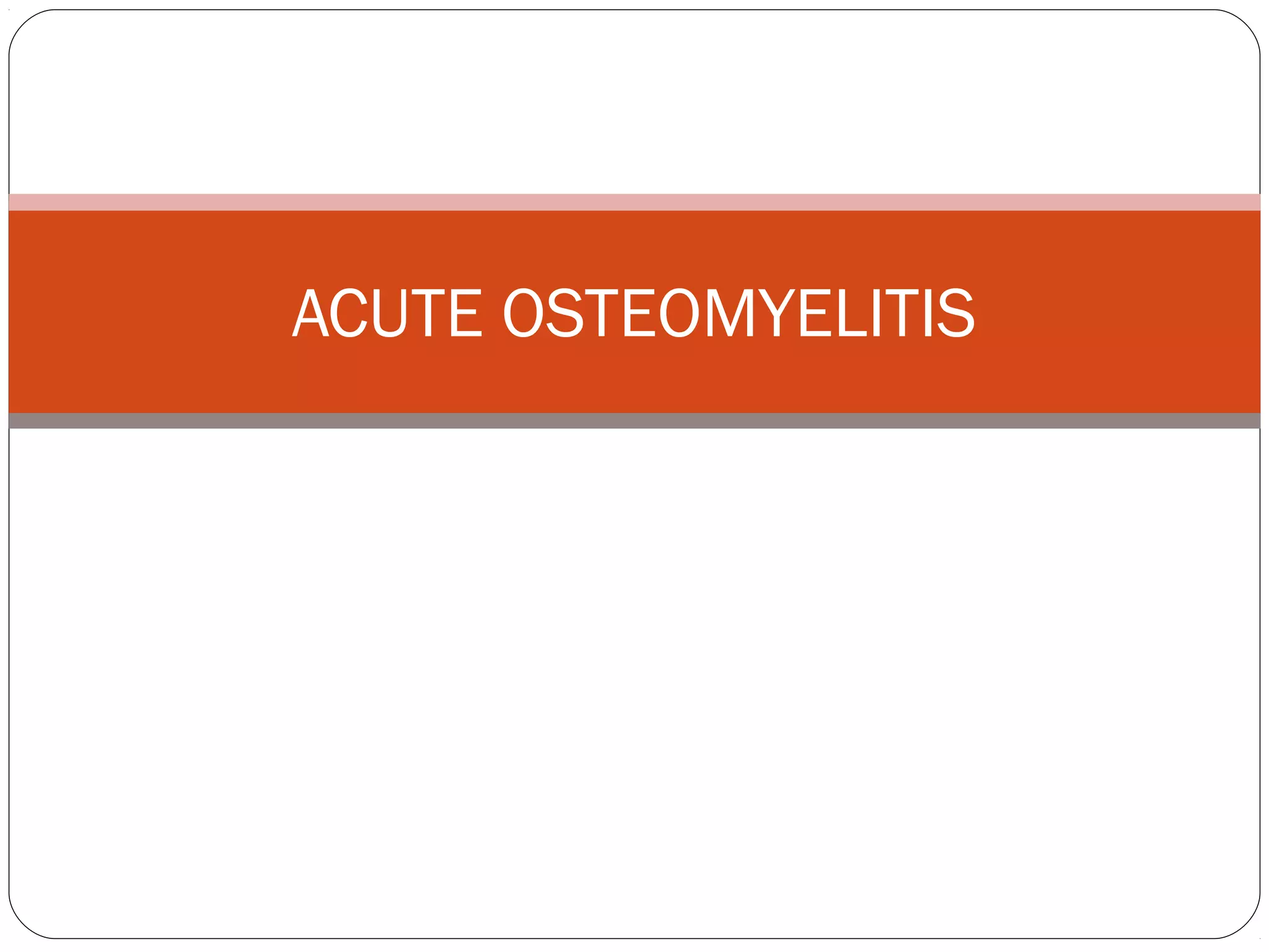 Osteomyelitis | PPT