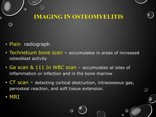 Osteomyelitis | PPTX | Bone and Joint Conditions | Diseases and Conditions
