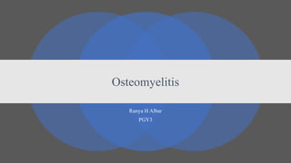 Osteomyelitis.2019pptx | PPT