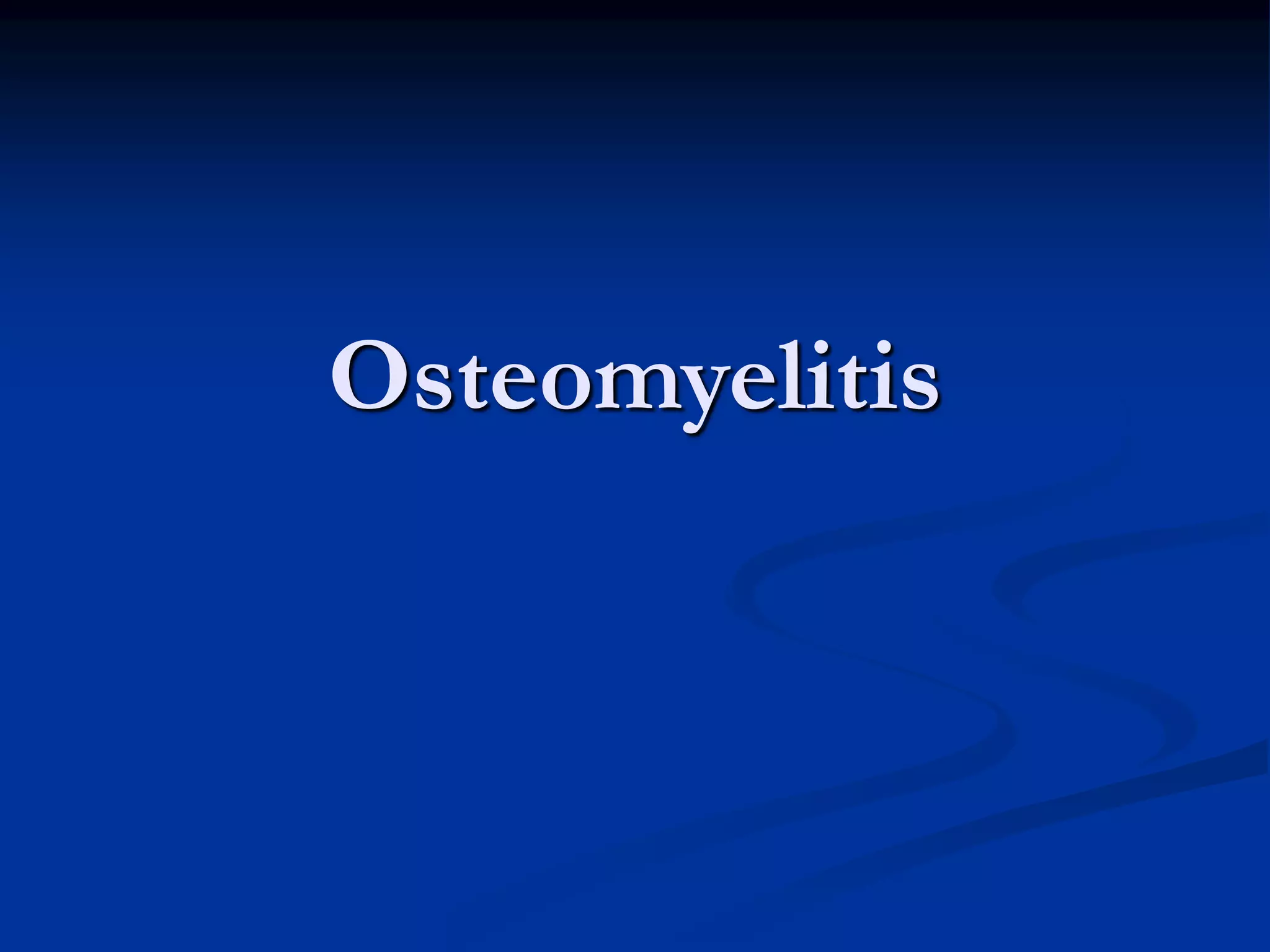 Osteomyelitis.ppt