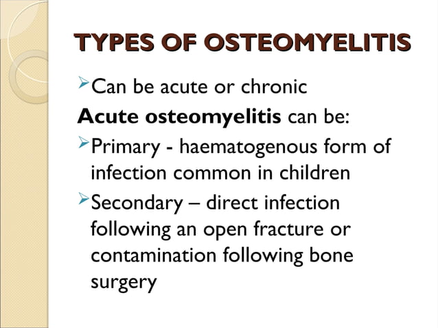 OSTEOMYELITIS surgery and surgical nursing.ppt