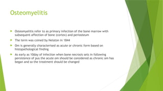 osteomyelitis and its pathogenesis and clinical feature.pptx