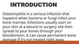 OSTEOMYELITIS PPT PRESENTATION BY REKHANJALI GUPTA | PPTX